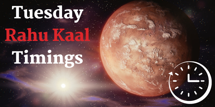 Tuesday Rahu Kaal | Rahu Kaal Time Tuesday | Yamaganda Kala Tuesday